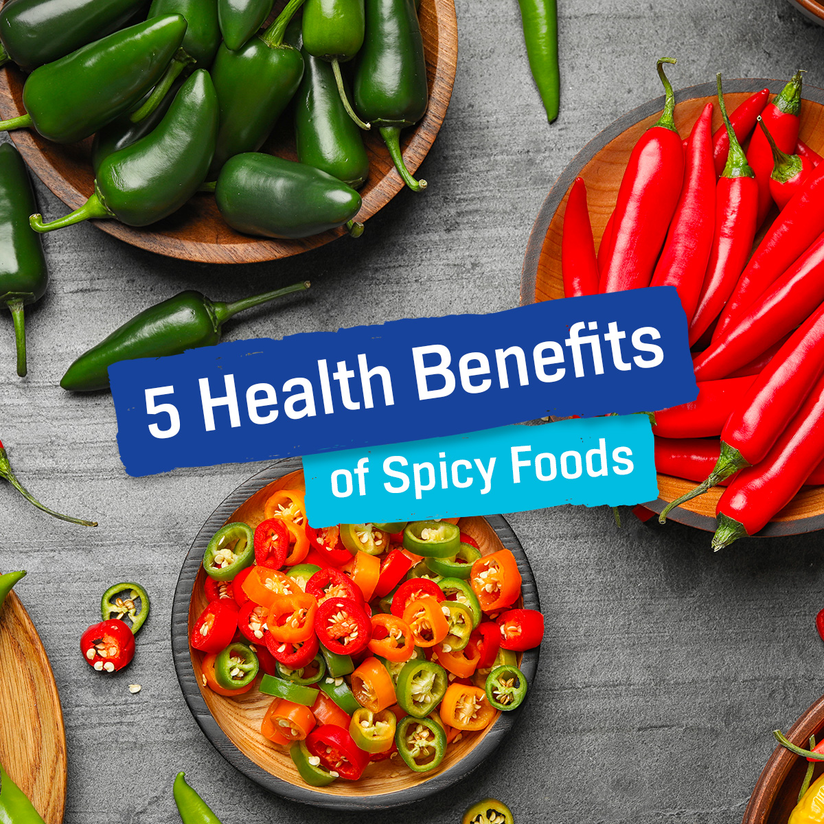 5 Health Benefits of Spicy Foods – Clearly by Best Choice™