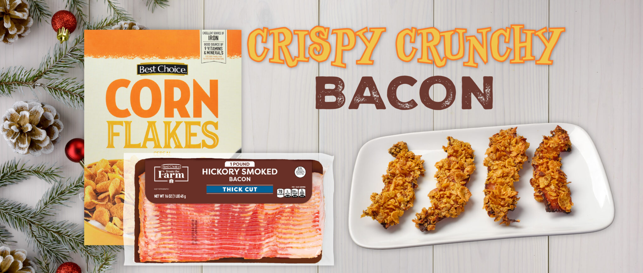 Crispy Crunchy Bacon – Best Choice®