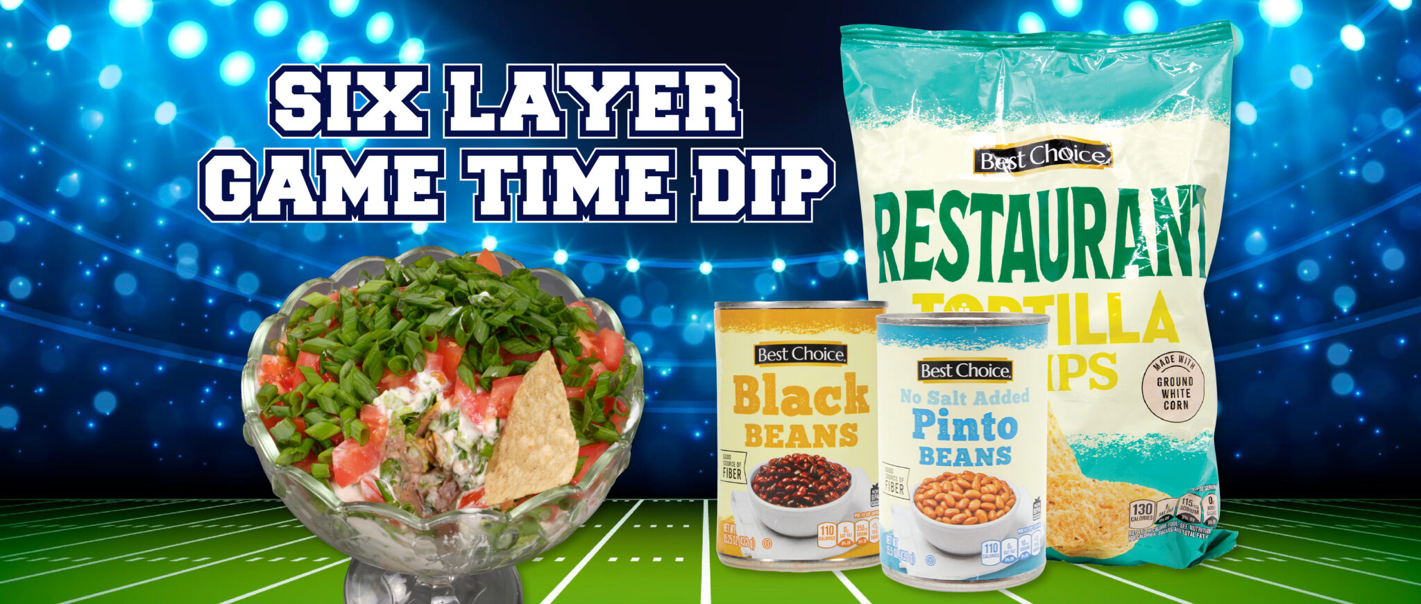 Six Layer Game Time Dip – Best Choice®